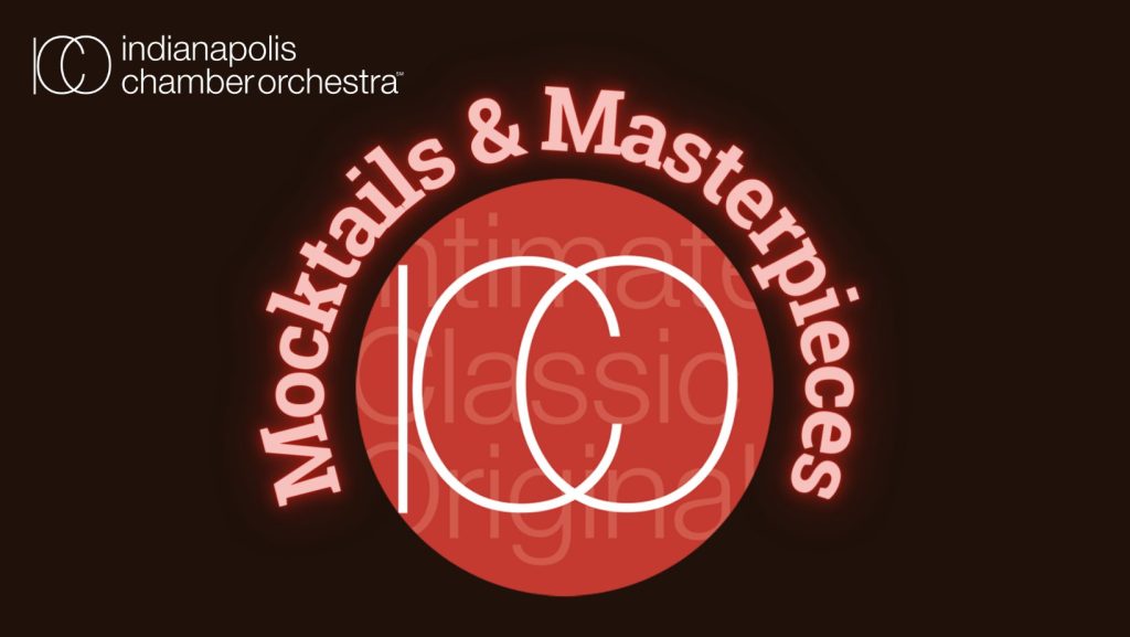 Indianapolis Chamber Orchestra – Intimate. Classic. Original